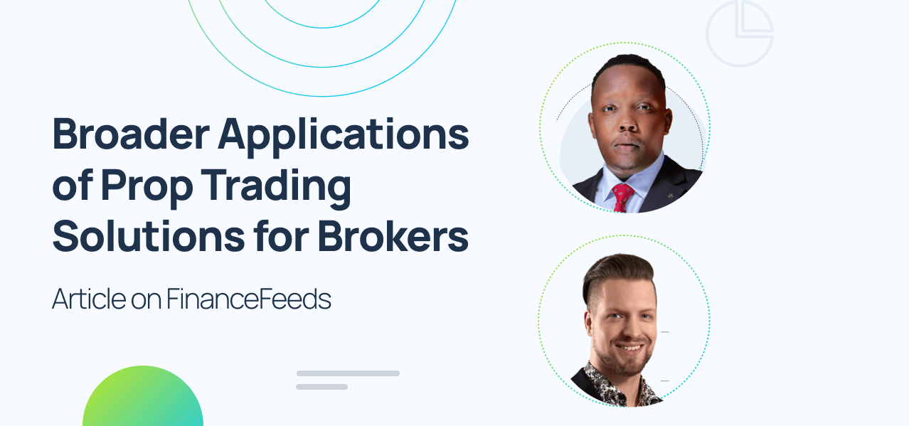 Exploring the Broader Applications of Prop Trading Solutions for ...